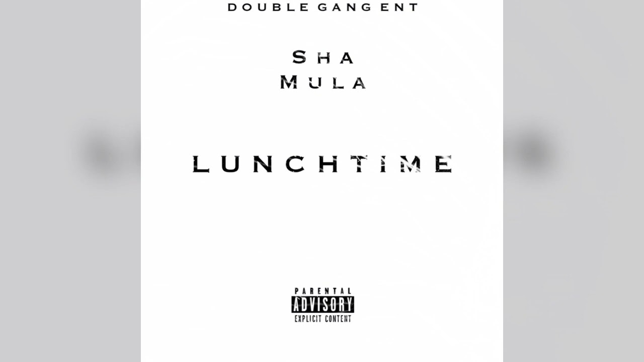 Sha MuLa - Lunchtime (Official Audio) - YouTube
