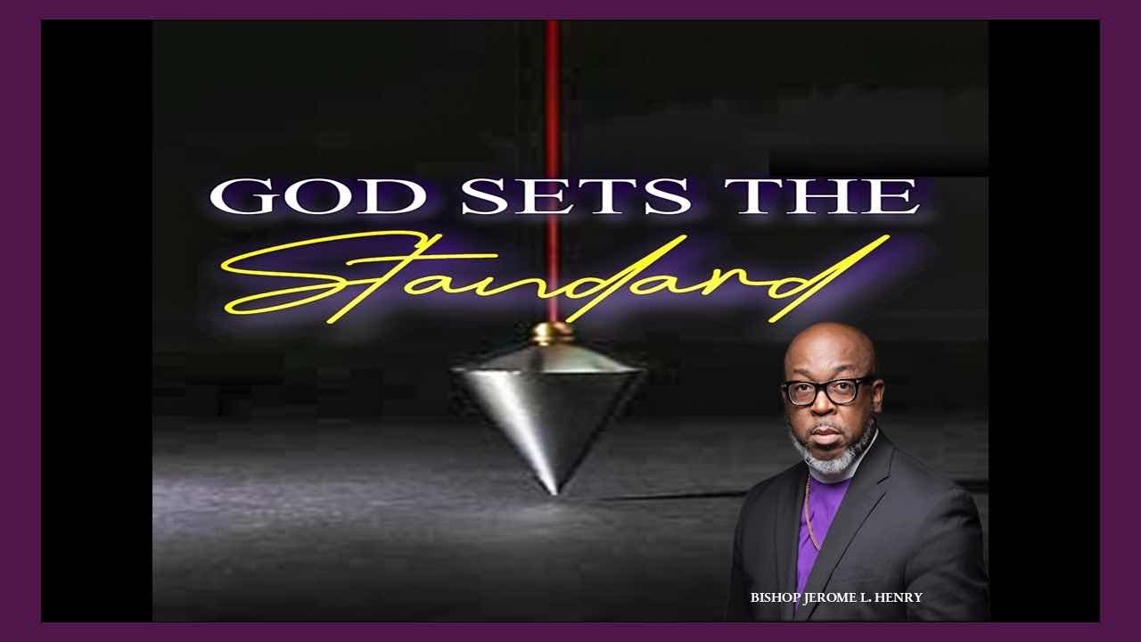 GOD SETS THE STANDARDS - YouTube