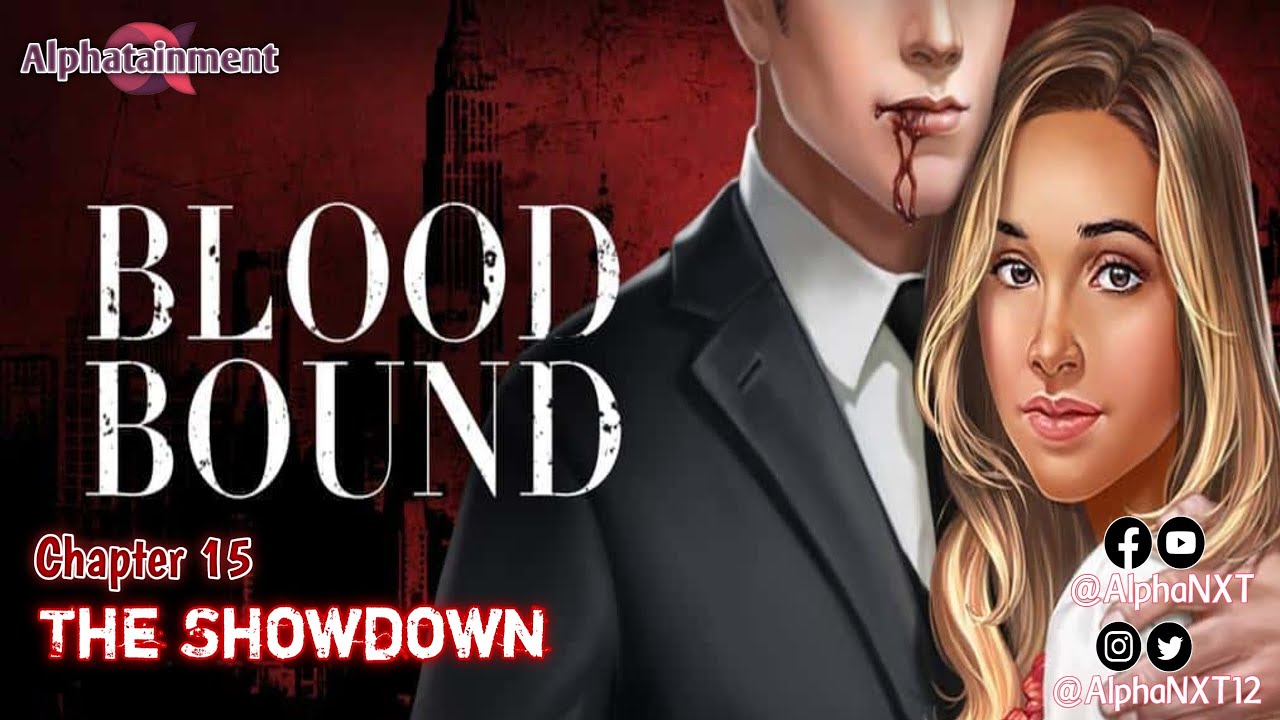 BloodBound | Bk. 1 - Ch. 15 - The Showdown | Choices | GamePlay - YouTube
