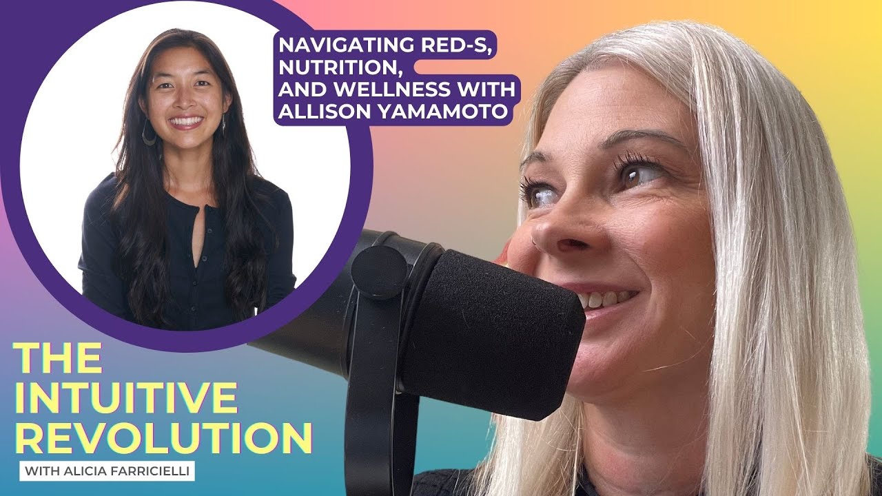 Navigating RED-S, Nutrition, and Wellness with Allison Yamamoto - YouTube