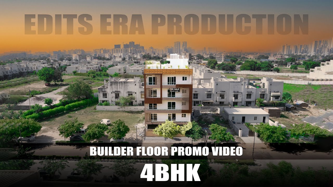 4BHK Builder Floor Cinematic Shoot II Gurgaon II Apurva Homes II Edits ...