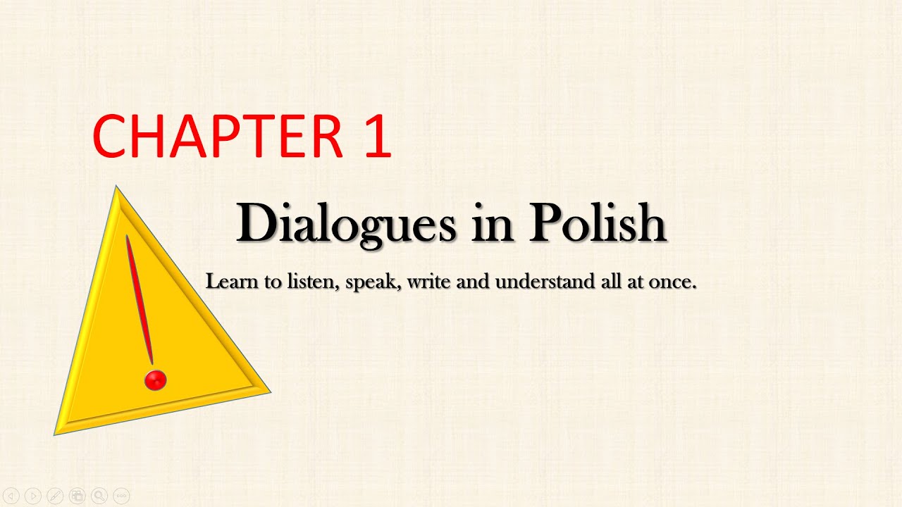Dialogues in Polish Language Chapter 1 - Learn Polish (speaking ...