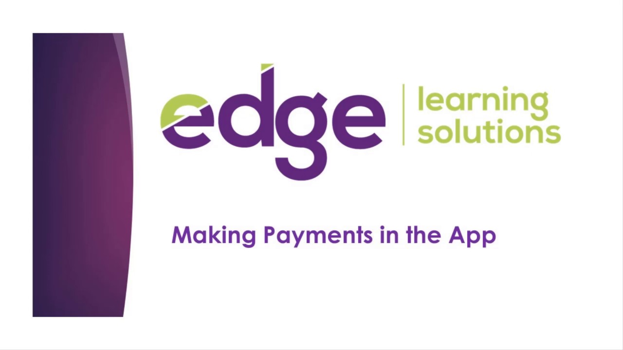 Making Payments in the Edge App - YouTube