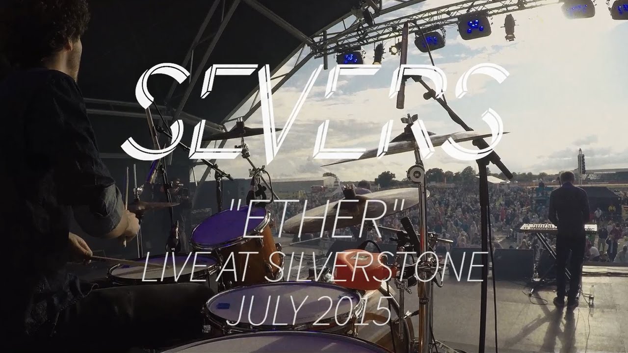 The Severs - Ether (Live at Silverstone) - YouTube