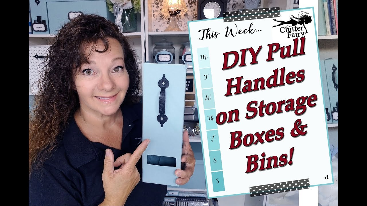 DIY Pull Handles on Storage Boxes & Bins! - YouTube