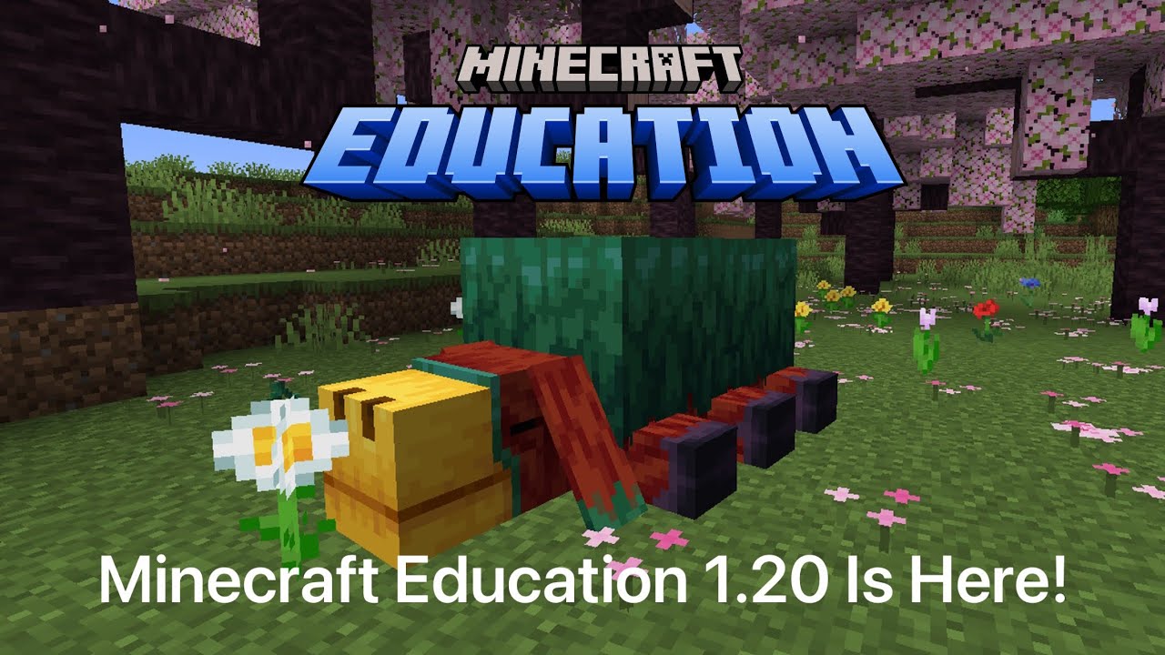 Minecraft Education Edition 1 20 Is Out Youtube