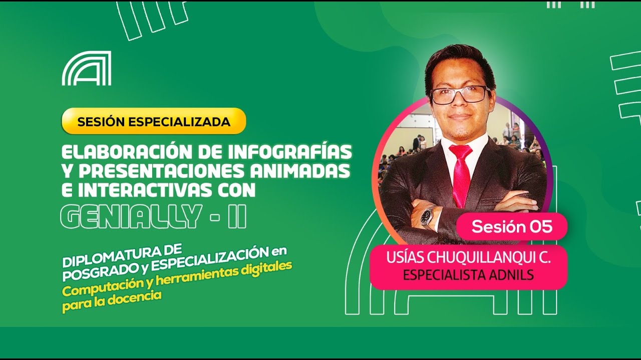 SESIÓN N°05: Elaboración de infografías y presentaciones animadas e interactivas con Genially II ...