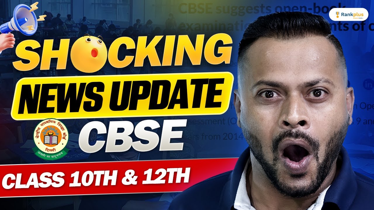 Breaking News! Latest CBSE Class 10 & 12 Announcements | Open Book ...