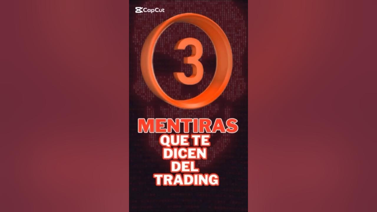 3 MENTIRAS que te DICEN del TRADING - YouTube
