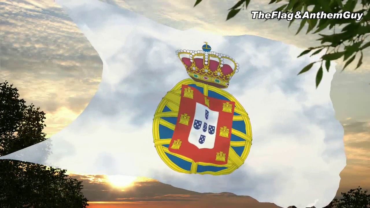 Flag and anthem of Portugal (1816-1826) - YouTube