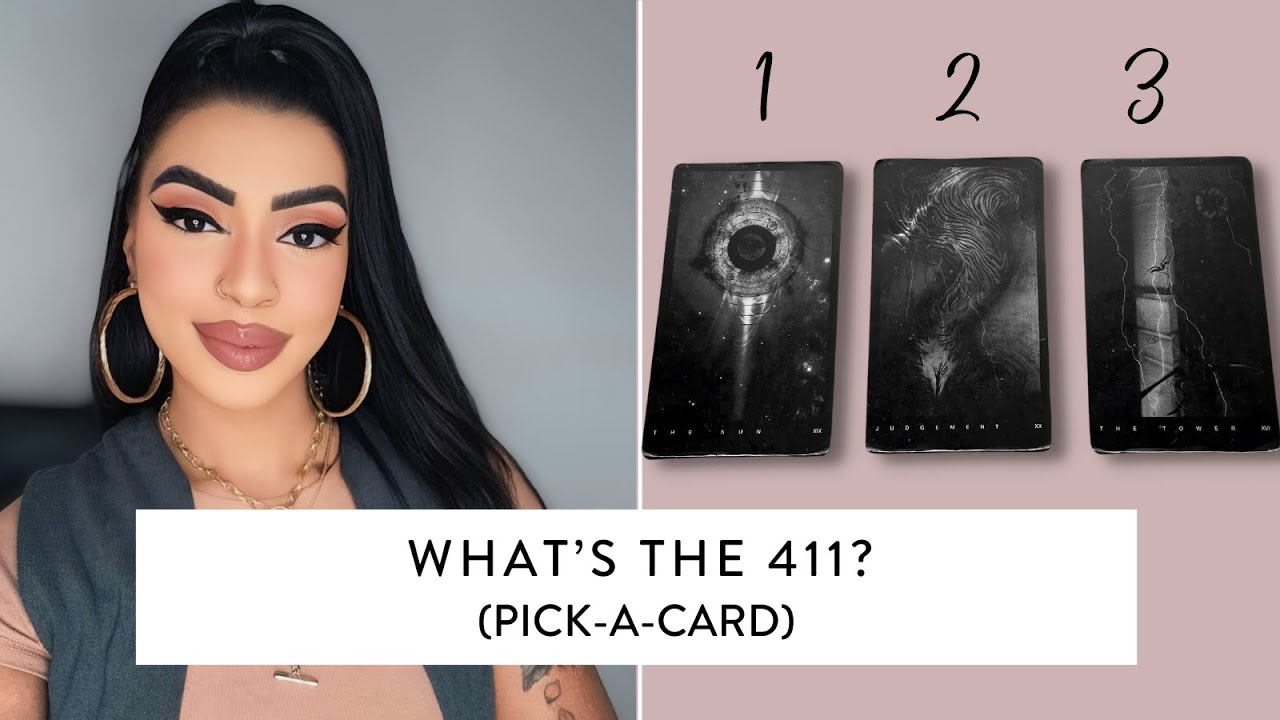 What's The 411? (Pick-A-Card) - YouTube