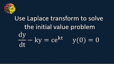 Solving differential equations using Laplace transformation - YouTube