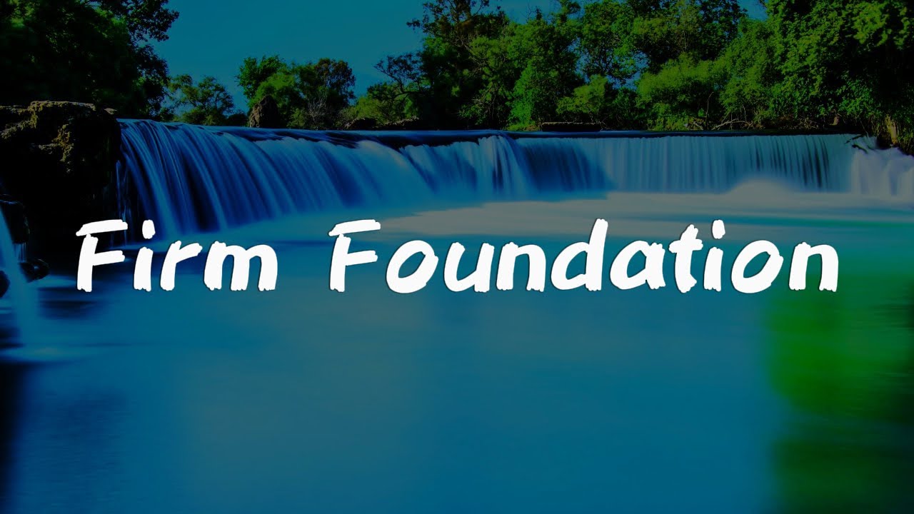 Cody Carnes - Firm Foundation (He Won’t) || [Mix lyrics] - Gerald, CeCe ...