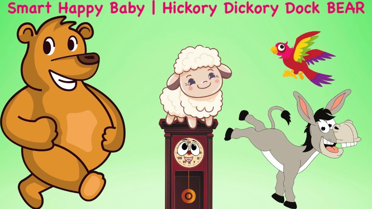 Smart Happy Baby | Hickory Dickory Dock | Hickory Dickory Dock Bear ...