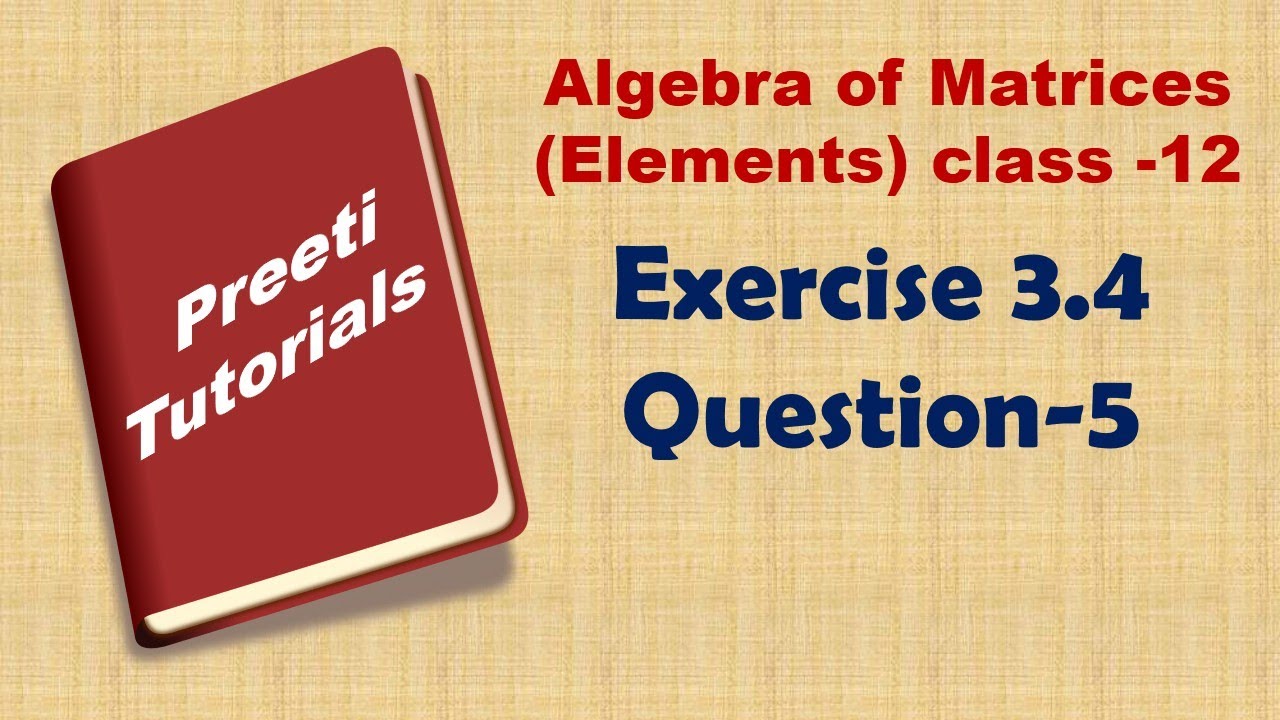 Question No 5 Of Exercise 3 4 chapter 3 maths For Class 12th YouTube question-no-5-of-exercise-3-4-chapter-3-maths-for-class-12th-youtube