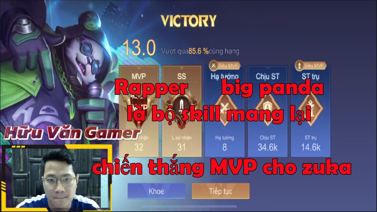 Rapper big panda là bộ skill mang lại chiến thắng MVP cho zuka / Hữu ...
