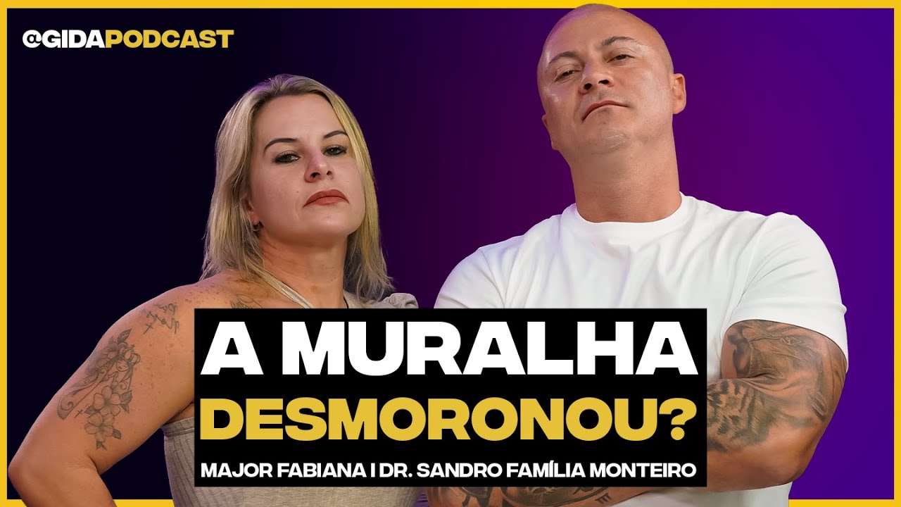 A Verdade Chocante por Trás da Farda I Major Fabiana e Dr. Sandro Família Monteiro no Gida Pod ...