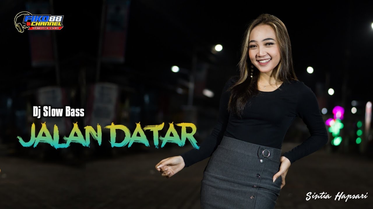 DJ JALAN DATAR - FIKO 88 CHANNEL | DJ SLOW BASS TERBARU 2022 PALING ...