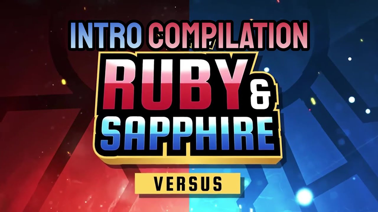 Pokemon Ruby and Sapphire Versus Intro Moment Compilation ft ...