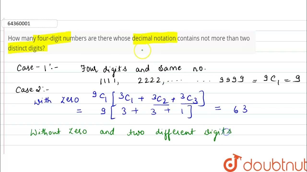 How many four-digit numbers are there whose decimal notation contains not more than two distinct ...