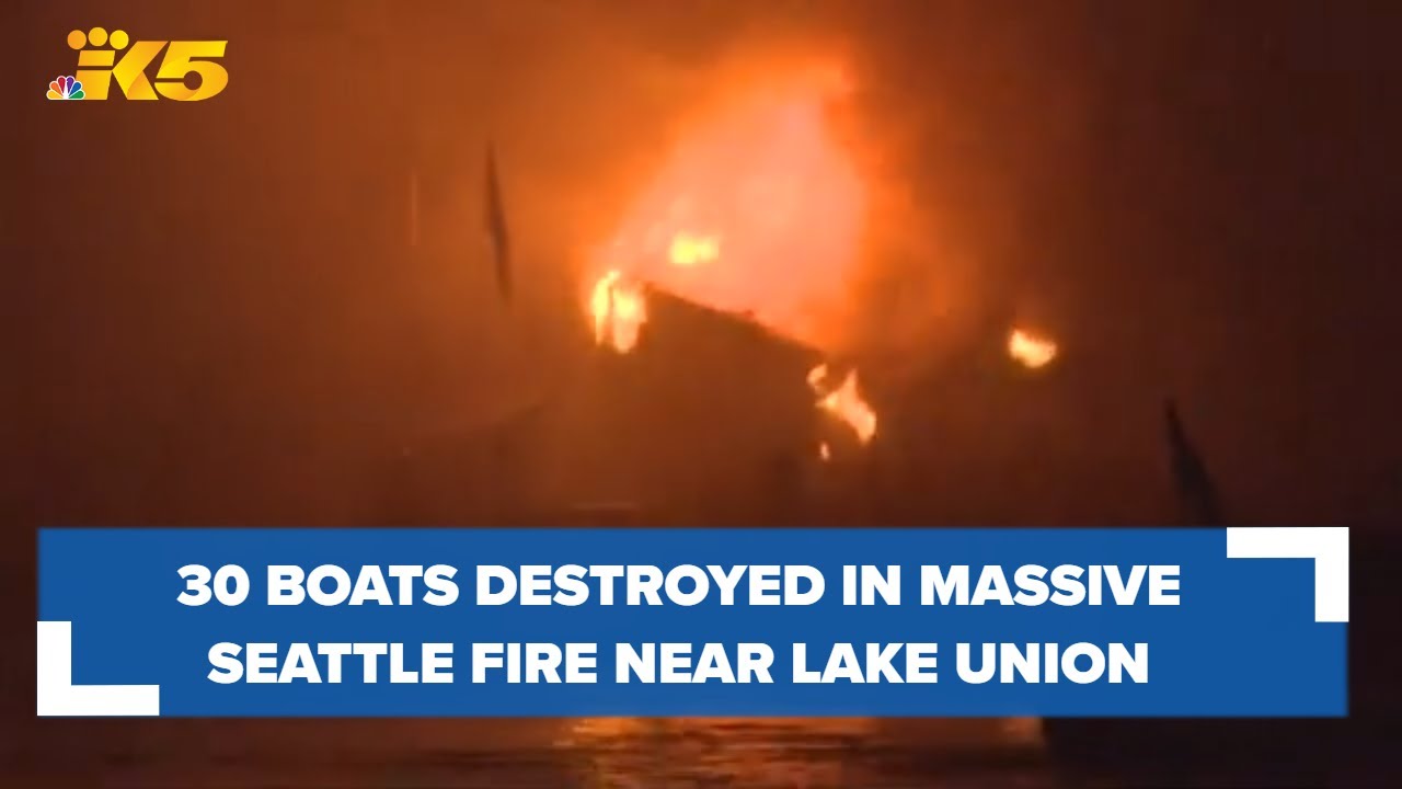 Seattle boat fire: 30 boats destroyed in massive fire near Ship Canal ...