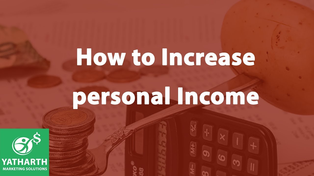 Tip 42 - How personal income effects your life-Yatharth Marketing ...
