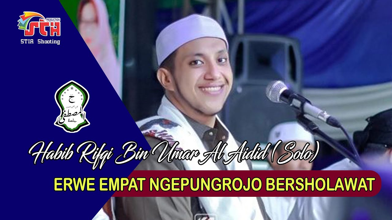 ERWE EMPAT NGEPUNGROJO BERSHOLAWAT - Habib Rifqi Bin Umar Al Aidid (Solo) - YouTube