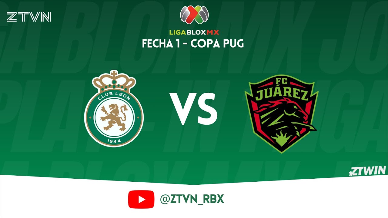León VS Juarez | Fecha 1 | COPA PUG | ZTVN - YouTube