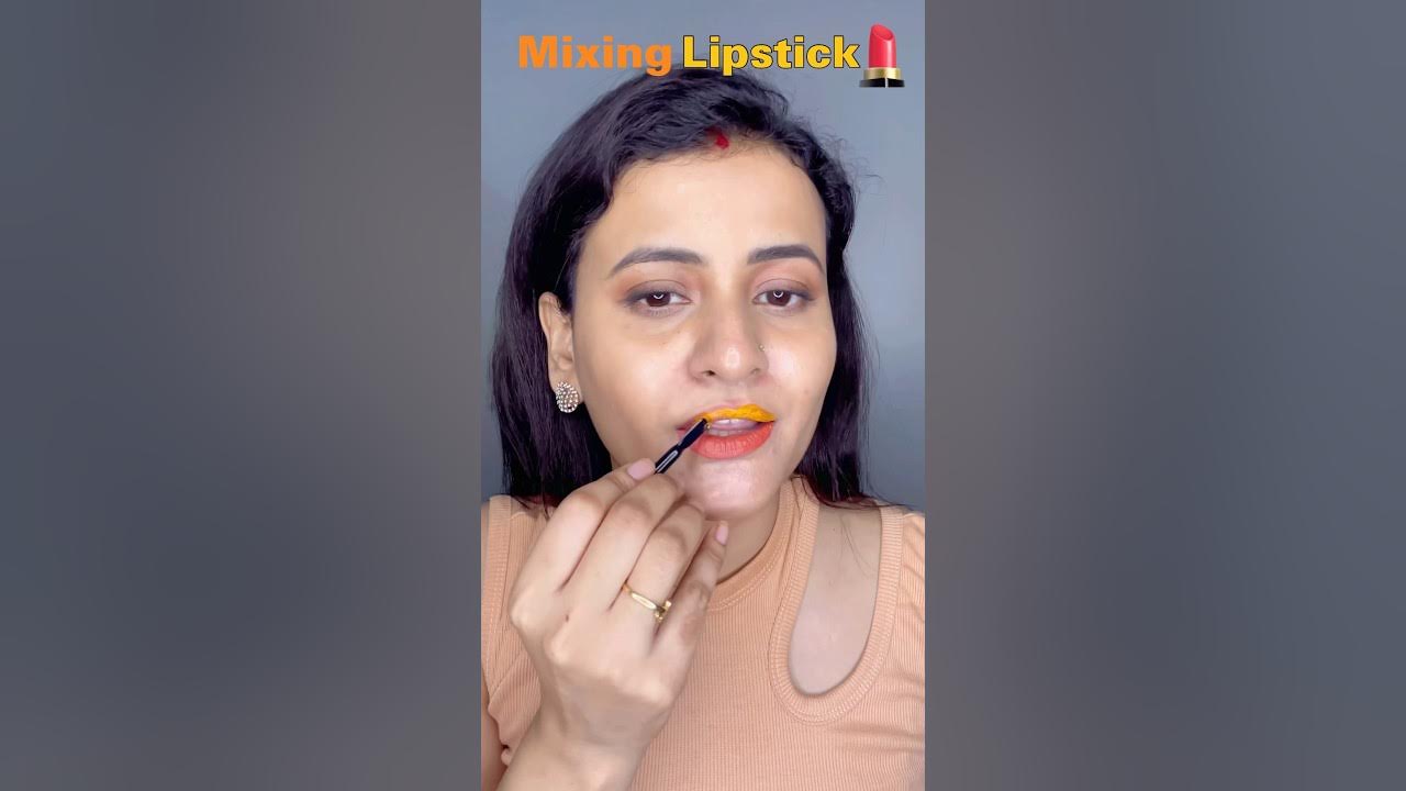 Mixing lipsticks 🧡💄💛 #shorts #lipstick #youtubeshorts #viralvideo - YouTube