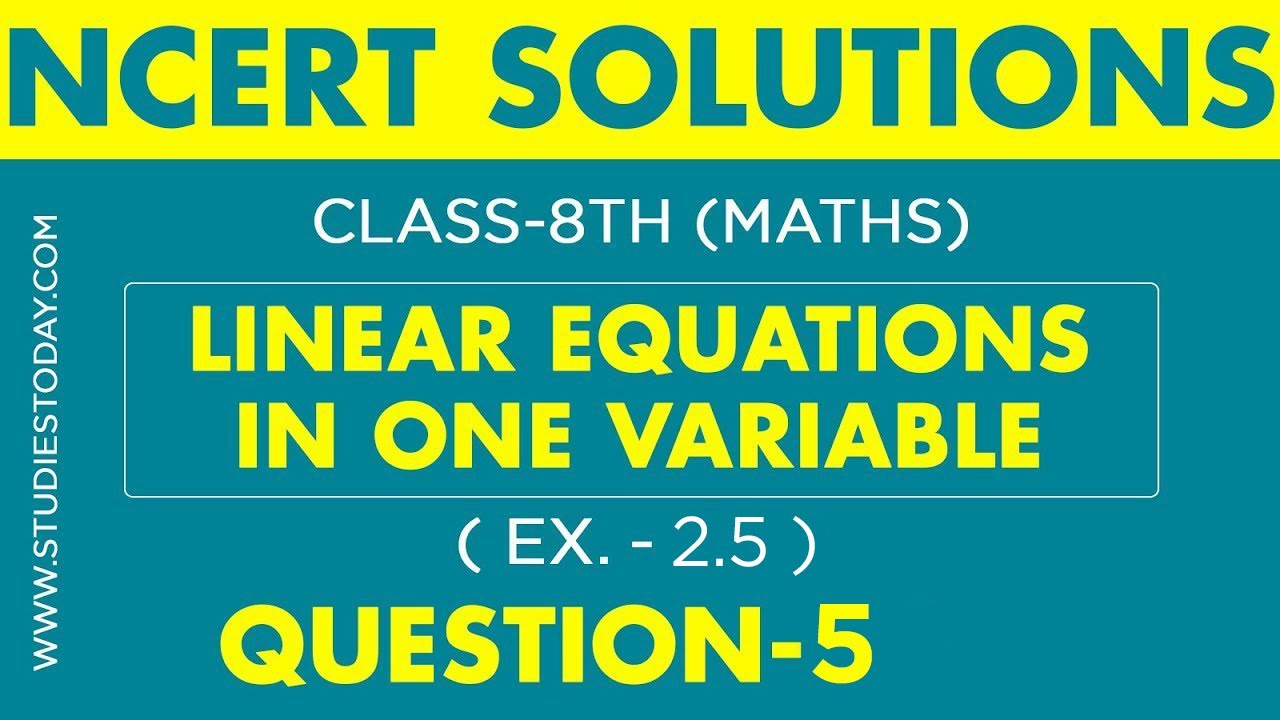 Exercise 2 5 Question 5 Class 8 Maths Chapter 2 Linear Equations In exercise-2-5-question-5-class-8-maths-chapter-2-linear-equations-in