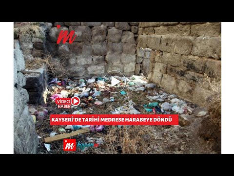 Kayseri'de tarihi medrese harabeye döndü