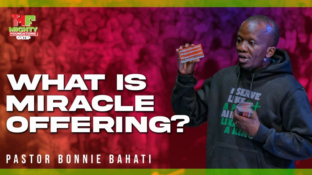 WHAT IS MIRACLE OFFERING? | MIGHTY FOUNDATION CAMP LIVE | THE GREATER ...