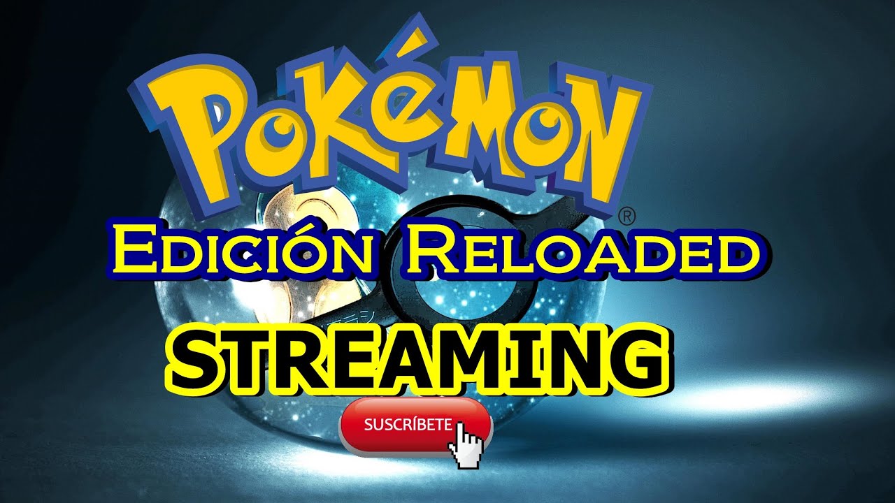 Pokemon-reloaded - Primeras Impresiones - Directo ESPAÑOlL - Streaming ...