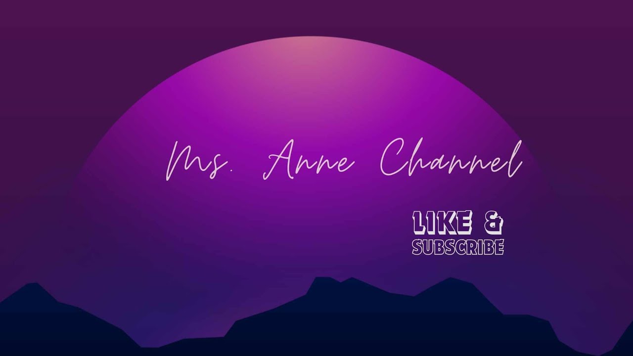Ms Anne Channel is live! - YouTube