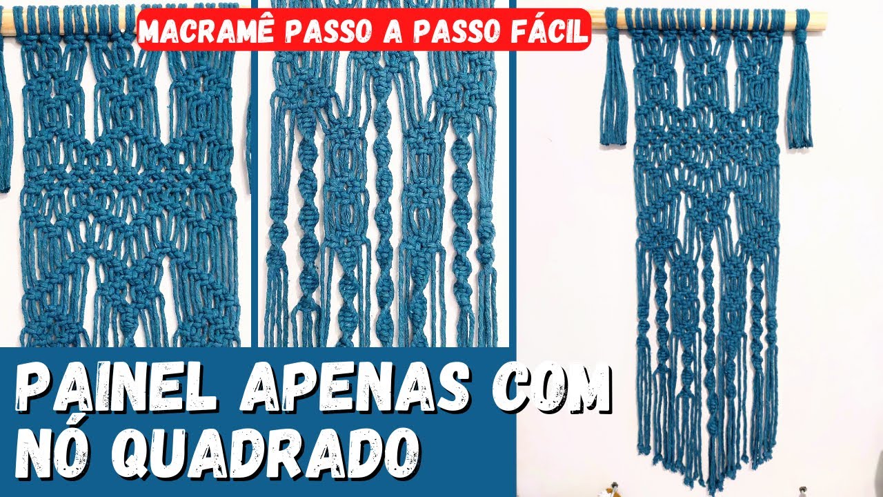 Como fazer painel de macramê para iniciantes - Painel apenas com trama ...