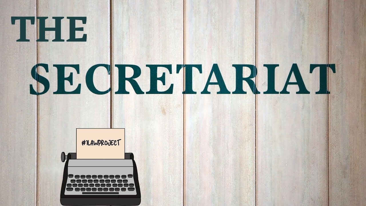 LESSON 27 - THE SECRETARIAT - YouTube