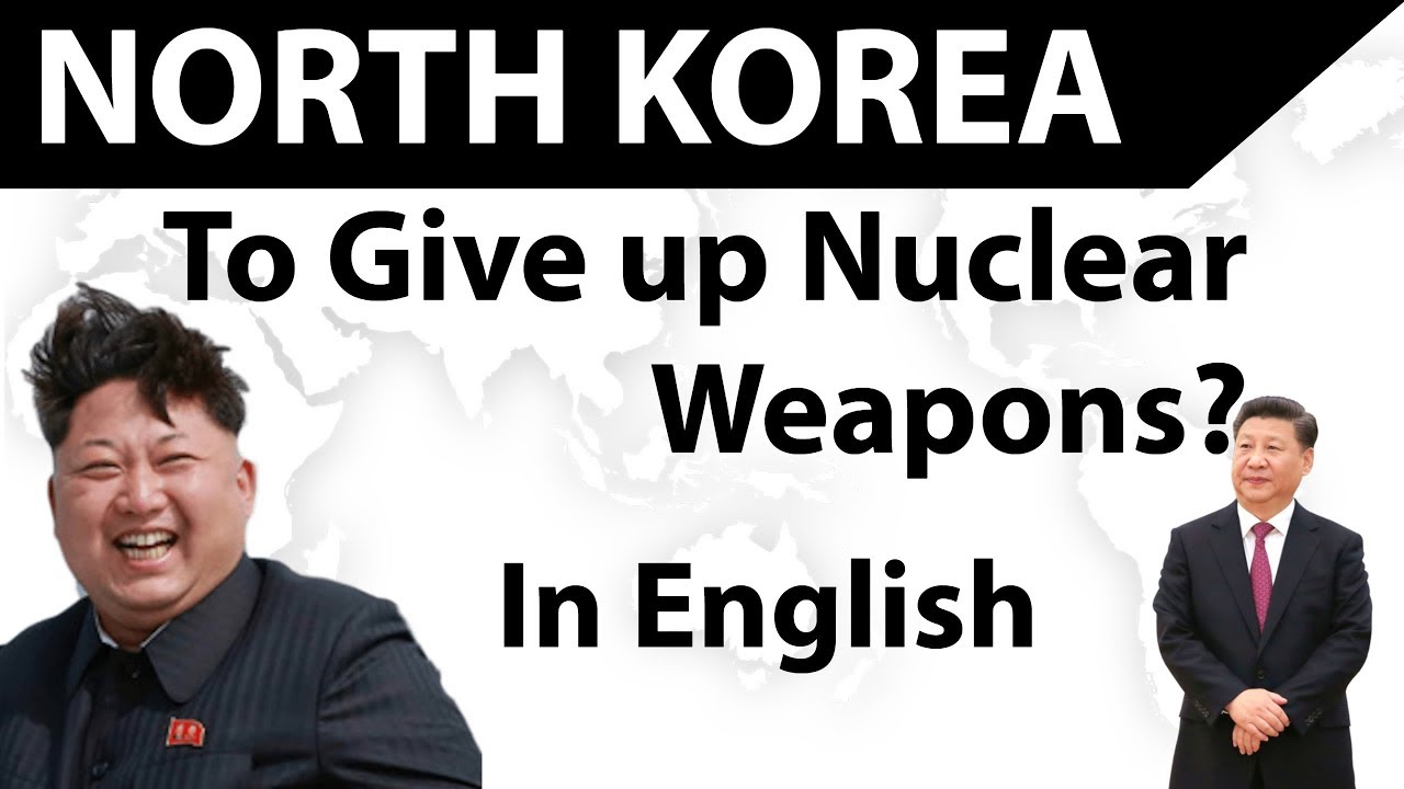 (English) North Korea to give up its Nuclear Weapons ...