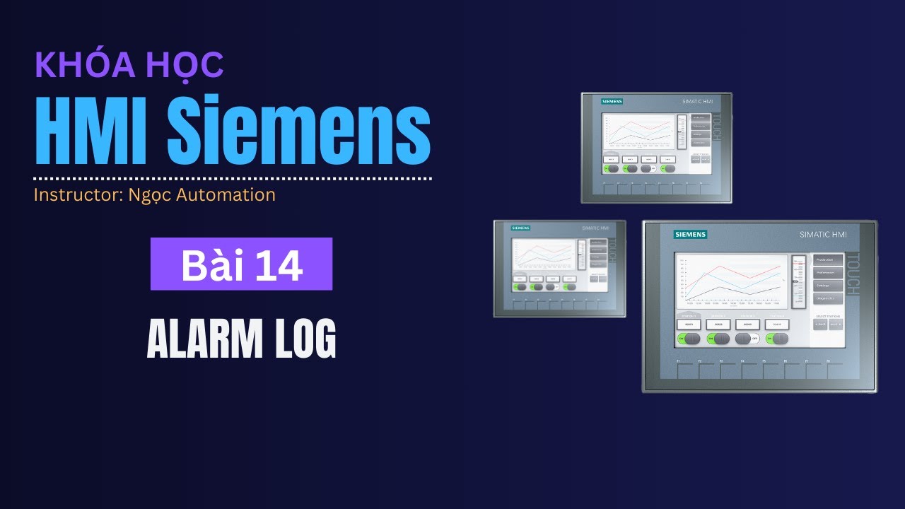 Học HMI Siemens bài 14 - Tạo cảnh báo lịch sử Alarm log - YouTube