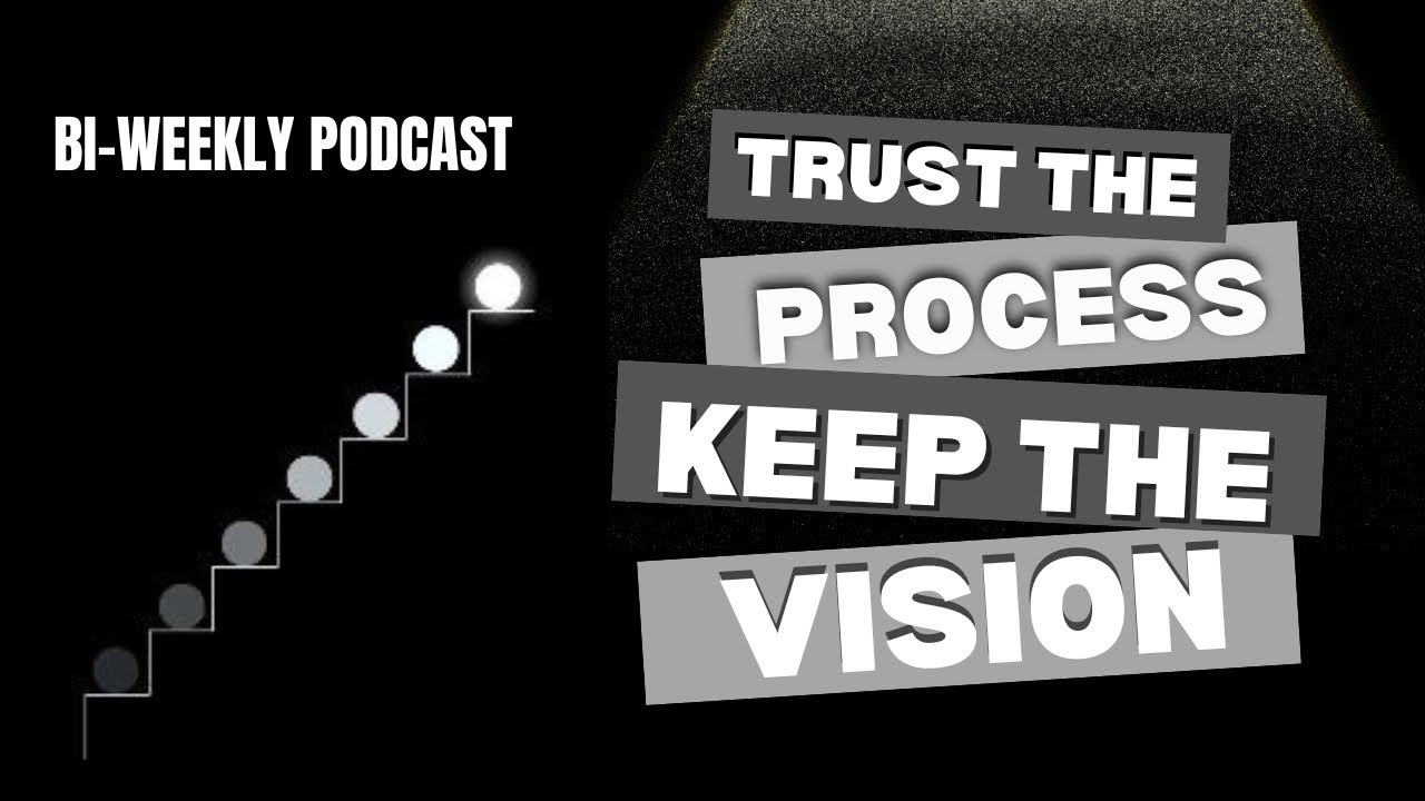 Keep the VISION, Trust the PROCESS | MDT Podcast - YouTube