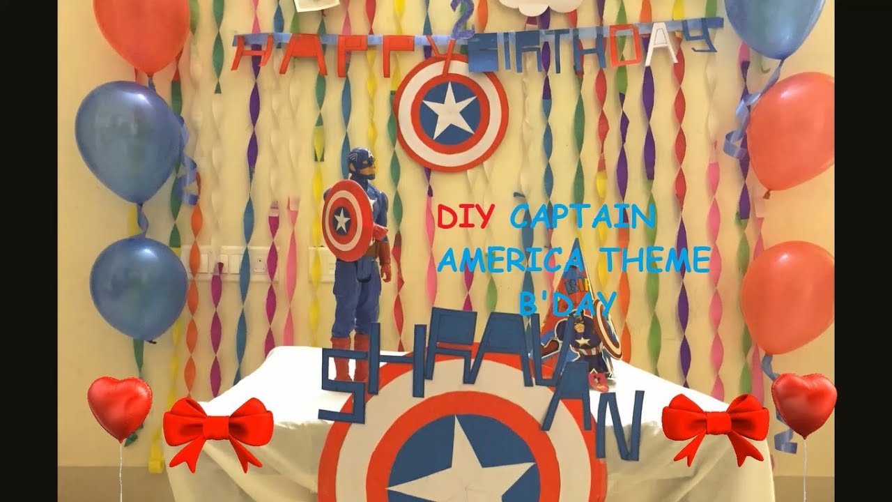 CAPTAIN AMERICA THEME BIRTHDAY CELEBRATION | DIY AT HOME - YouTube
