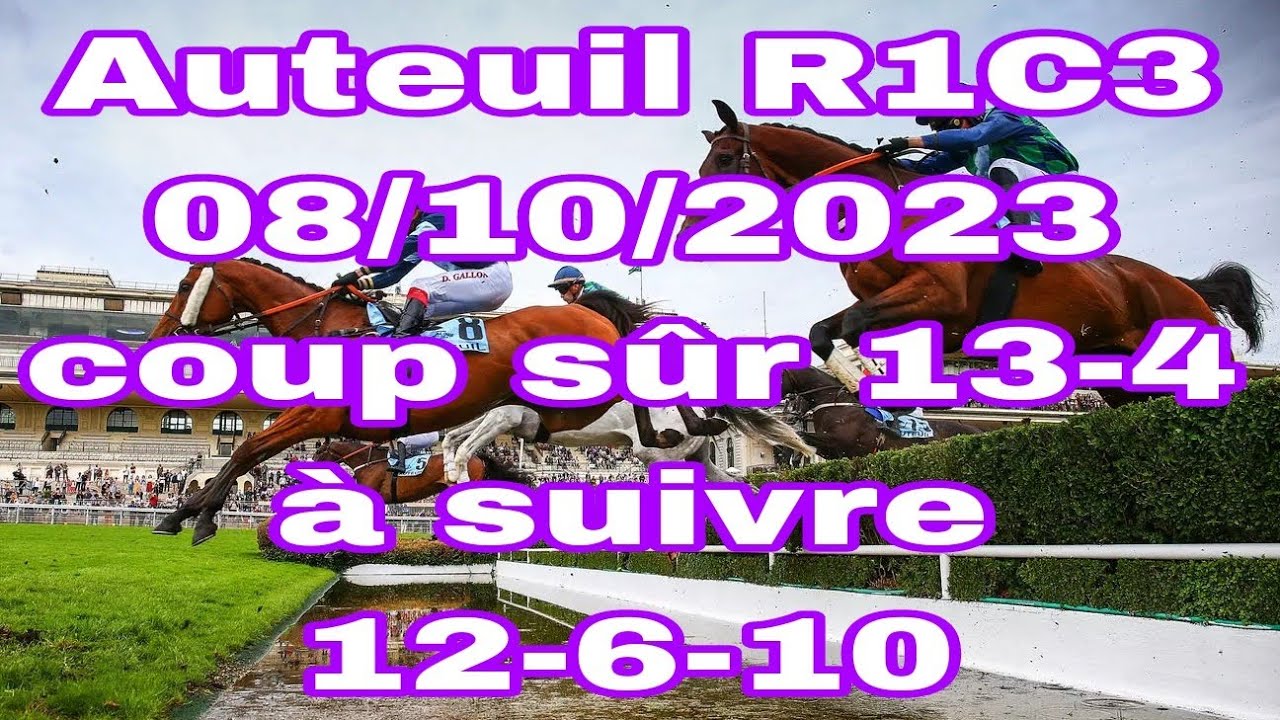 تحليل الكانتي الاحد pronostic pmu quinté du jour Auteuil R1C3 Dimanche 08/10/2023 - YouTube