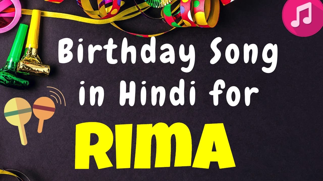 Birthday Song for Rima | Happy Birthday Rima Song | Happy Birthday Rima ...