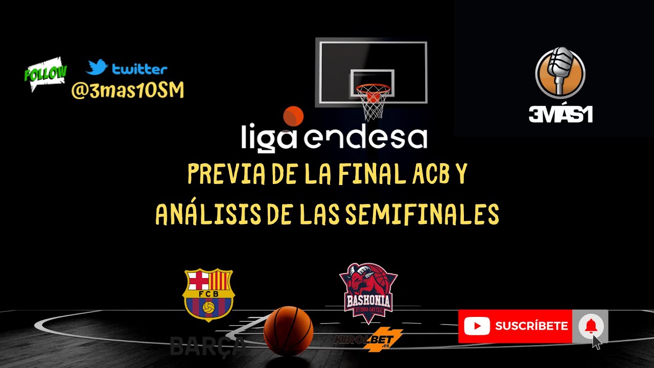 Previa de la final ACB y análisis de las semifinales - YouTube