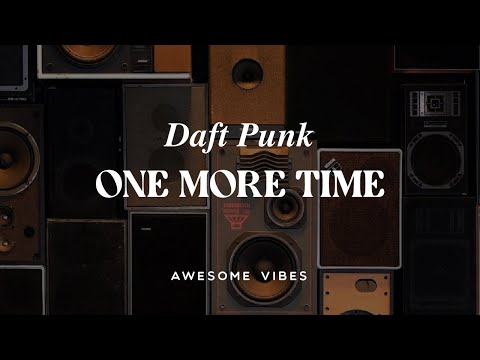 Daft Punk - One more time (lyrics) (HD)