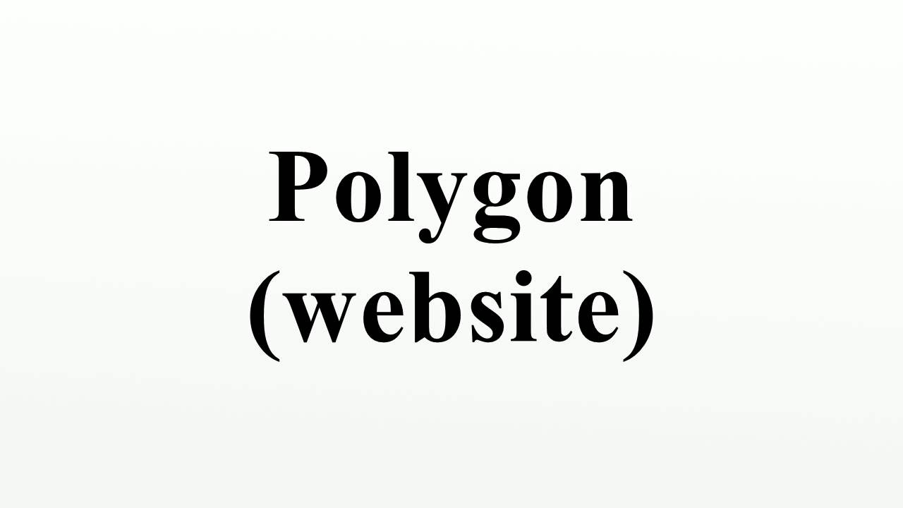 Polygon (website) - YouTube