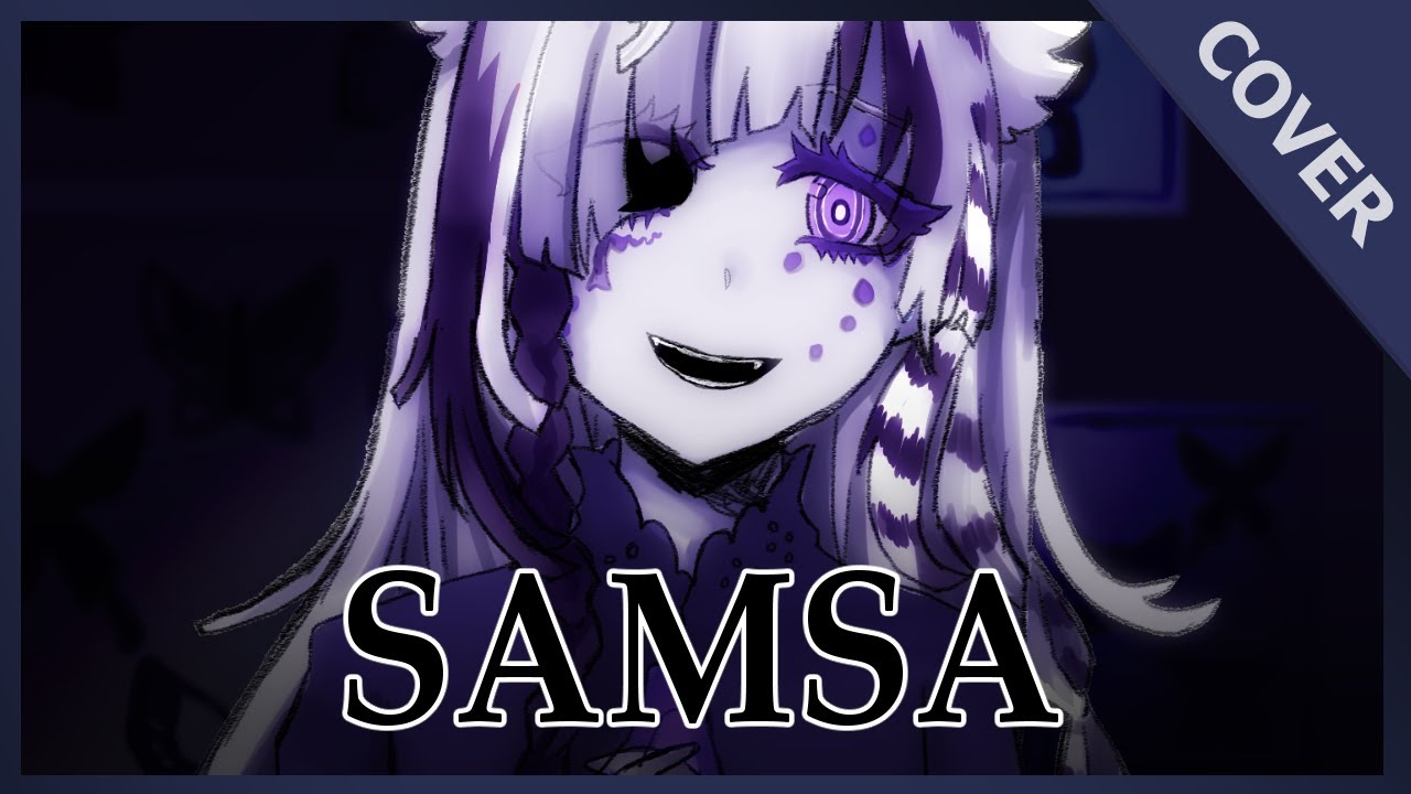 【歌ってみた】 SAMSA (ザムザ) by TENIWOHA 【Cover | Sofiya】 - YouTube