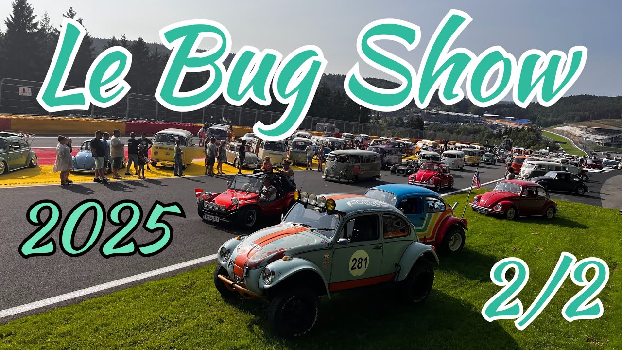 Le Bug Show 2025 VW Parade Teil 2/2 Circut de Spa-Francorchamps | BAJA ...