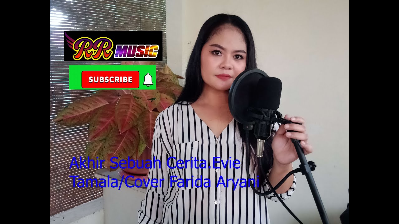 Akhir Sebuah Cerita.Evie Tamala/ Cover.Farida Aryani - YouTube