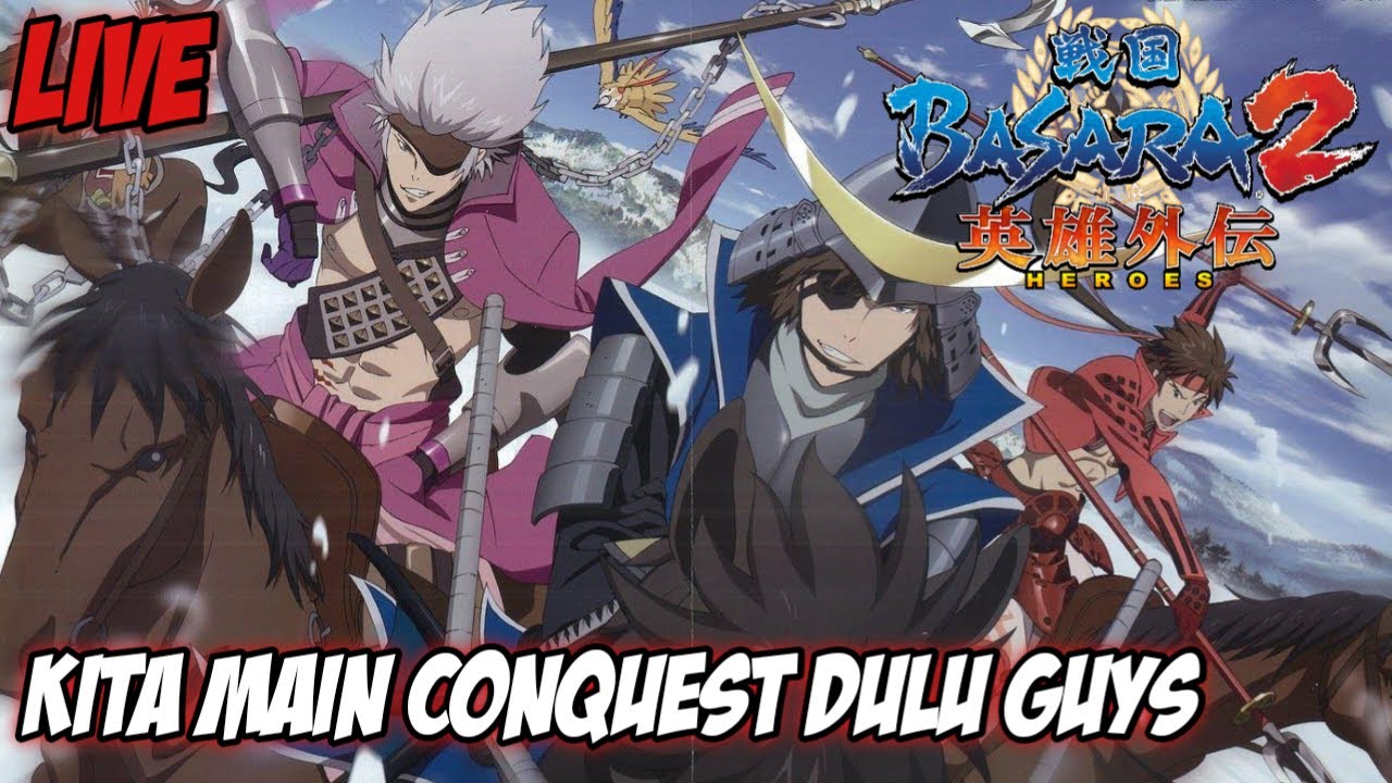 LENGKAPIN SEMUA SENJATA SETIAP KARAKTER - Basara 2 Heroes Gameplay #12 ...