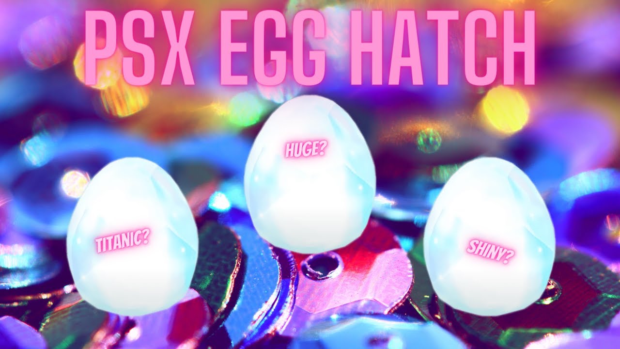 PSX Egg Hatch with Stormchaser & PartnerPumpkin! - YouTube